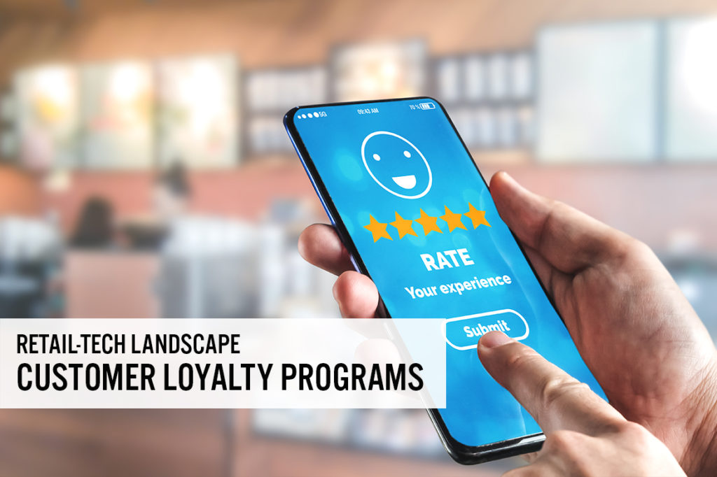 Customer Loyalty Programs: Retail-Tech Landscape