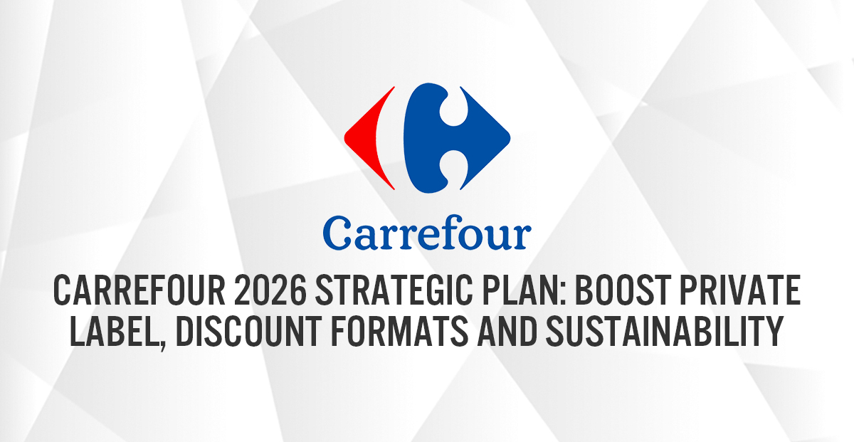 Carrefour 2026 Strategic Plan: Coresight Research Insights